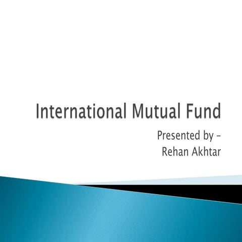 International mutual fund | PPTX