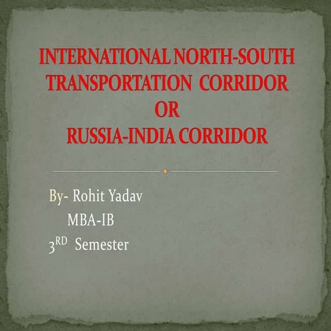 International north south corridor | PPTX
