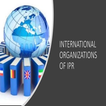 International organizations of ipr | PPTX