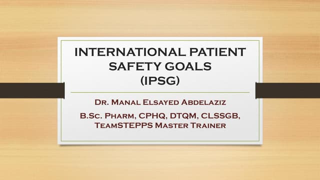 International Patient Safety Goals (IPSG) | PPTX
