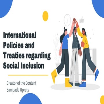 International Policies and Treaties regarding Social Inclusion.pptx