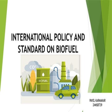 INTERNATIONAL POLICY AND STANDARD ON BIOFUEL.pptx