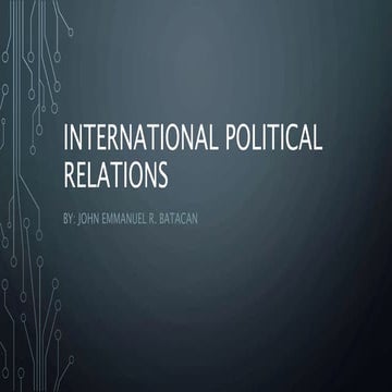 International Political Relations | PPTX | Political Issues & policy ...