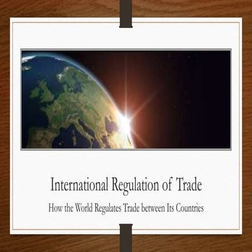 International regulation of trade | PPTX