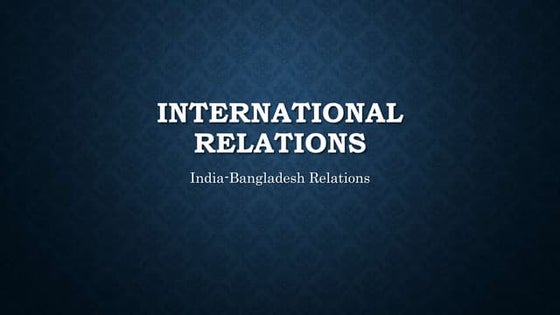International relations indo-pak relations | PPT