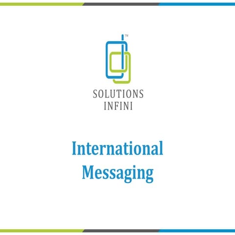 International sms - Solutions Infini Technologies Pvt.Lmt