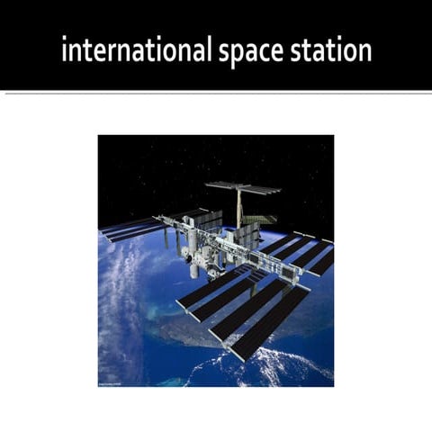 International Space Station | PPT