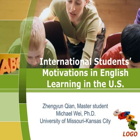 International Students’ Motivations In English Learning In | PPTX