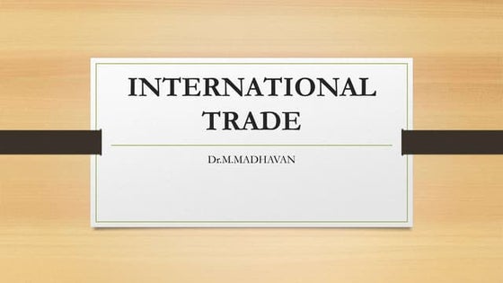 Lecture 1: Introduction to International Trade | PDF
