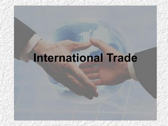Lecture 1: Introduction to International Trade | PDF
