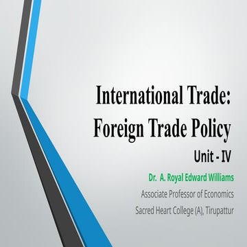 International Trade by Dr. A. Royal Edward Williams Unit - IV.pptx