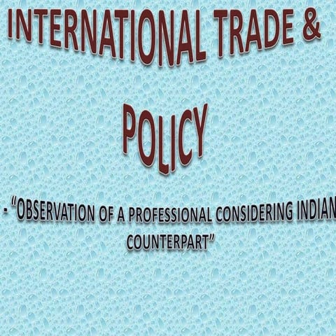 International trade policy | PPTX