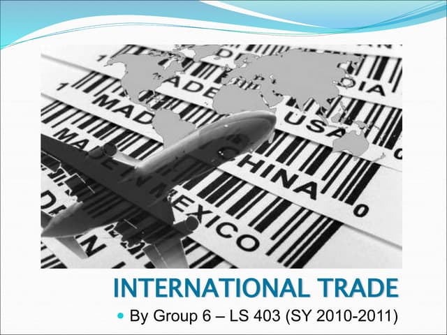 Factors Influencing International Trade | PPTX