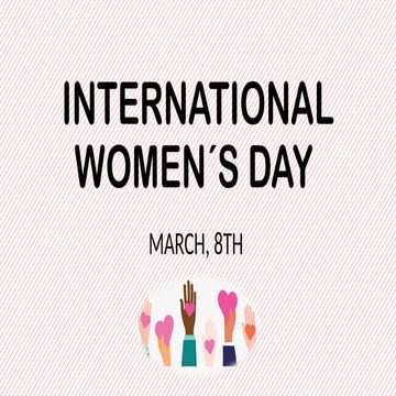 INTERNATIONAL WOMEN´S DAY PPTEspanhol.pptx