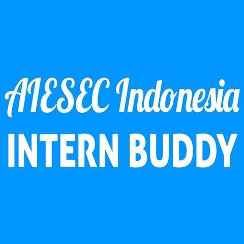 AIESEC Indonesia Intern buddy | PDF