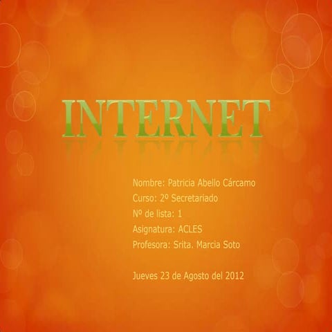 QUE ES EL INTERNET Y CUALES SON SUS CARACTERISTICAS.pptx