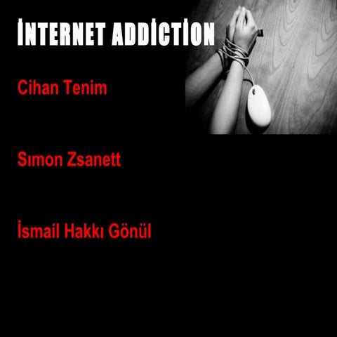 İnternet addiction | PPT