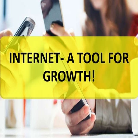 Internet a tool for growth of small businesses | PPT
