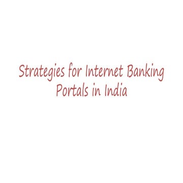 Strategies for Internet Banking Portals in India | PPTX | Internet ...