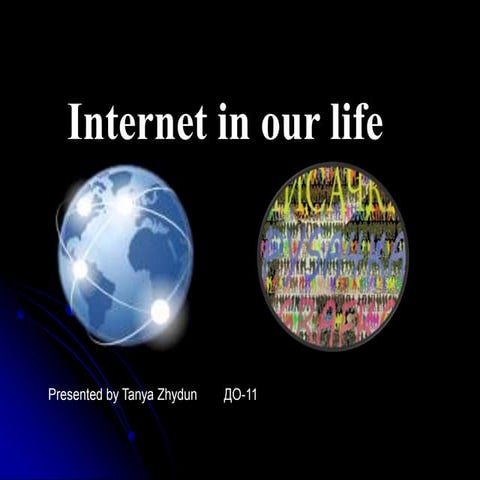 Internet in our_life_zhydun | PPT