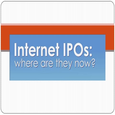 Internet IPOs | PPTX