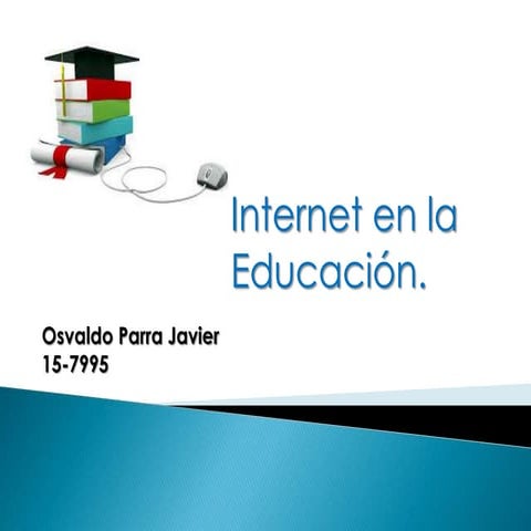 Internet la educacion | PPTX