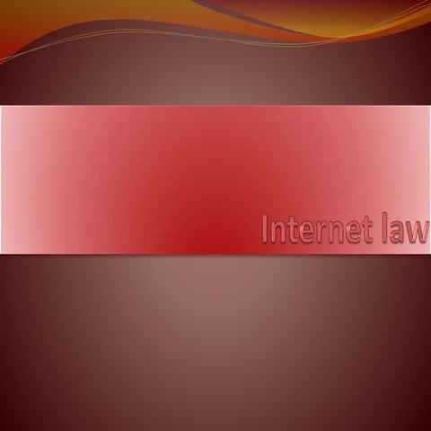 Internet law | PPTX