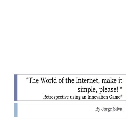Internet make it simple - Innovation Game Report (Speed Boat) | PPTX ...