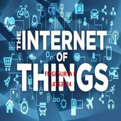 Internet of thing (iot) pti | PPTX