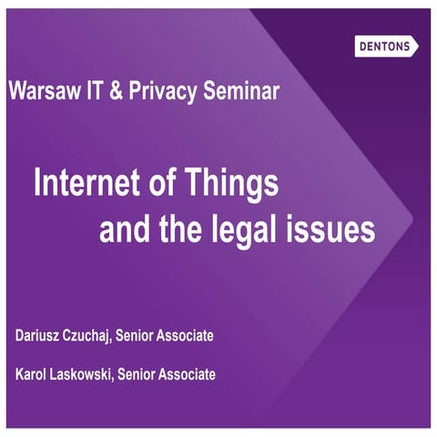 Internet of Things (IotT) Legal Issues Privacy and Cybersecurity | PPT