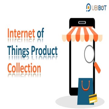 UbiBot - Internet of Things Product Collection | PPTX