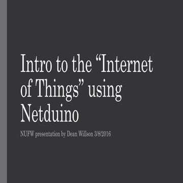Intro To The Internet Of Things Using Netduino Ppt Free Download 2586