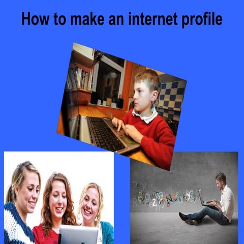 Internet profile | PPT