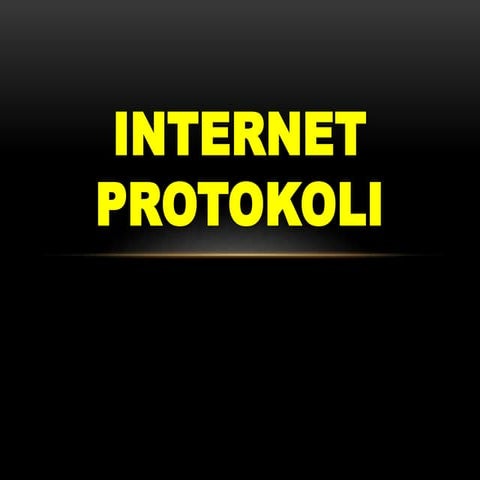 Internet protokoli | PPTX