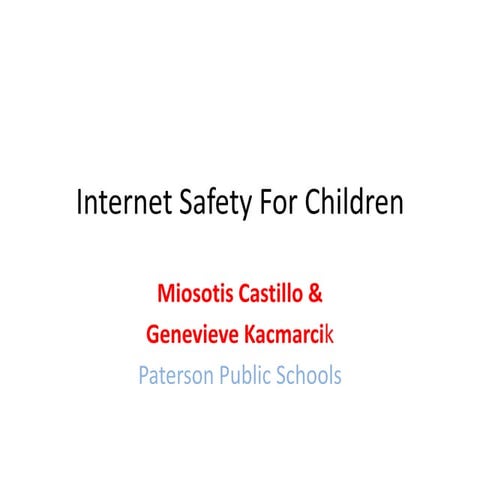 Internet safety for children | PPTX | Internet Safety | Parenting