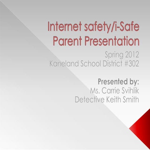Internet safety presentation 2012 | PPTX