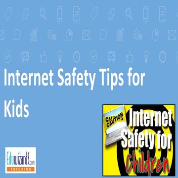 Internet safety tips for kids | PPT