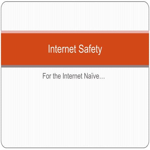 Internet safety | PPTX