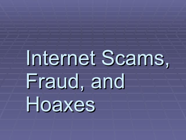 Scam types and its avoidance | PPT