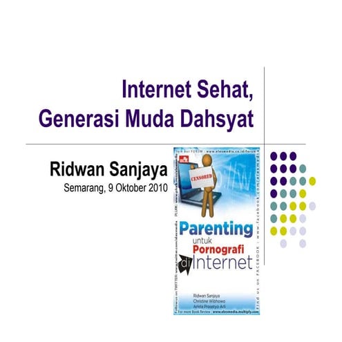 Internet Sehat, Generasi Muda Dahsyat | PDF