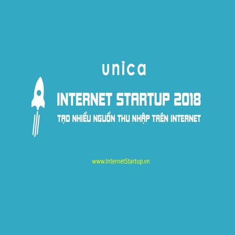 Internet Startup 2018 - Nguyen Trong Tho | PDF