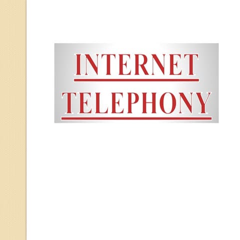 Internet telephony | PPTX