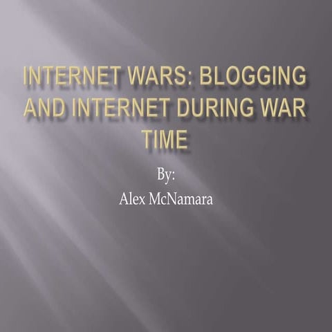 Internet wars Final | PPT