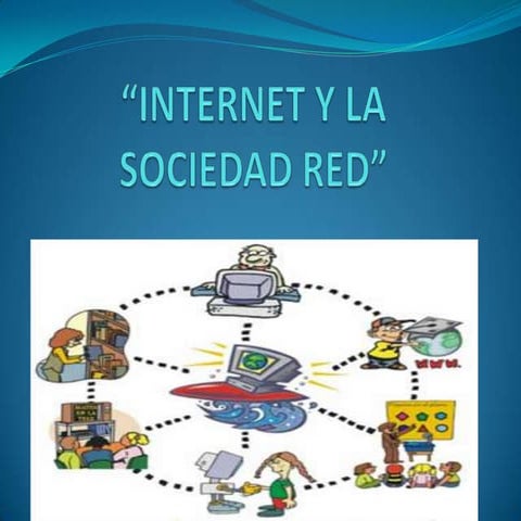 La sociedad e internet | PPTX
