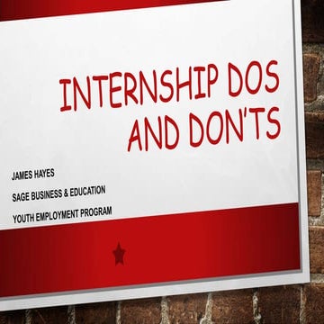 Internship dos and don’ts presentation | PPTX