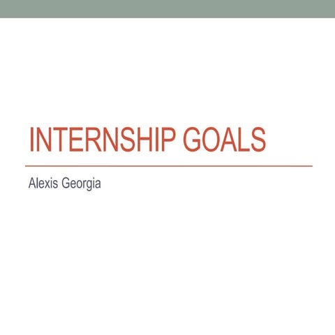Internship goals | PPTX