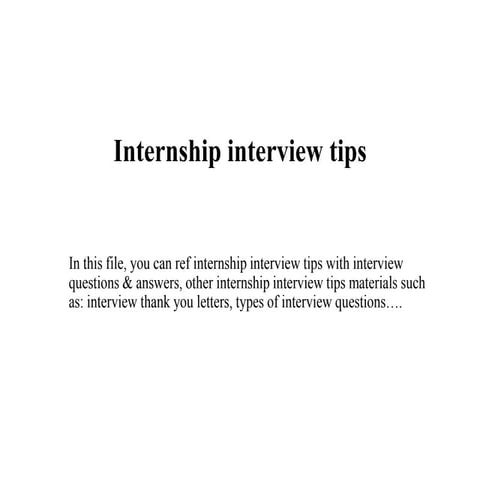 Internship interview tips | PPTX