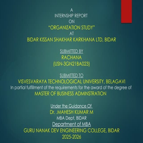 Internship Presentation Reports On Organisation study | PPTX