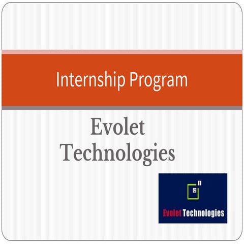 Internship program (evolet technologies) | PPT