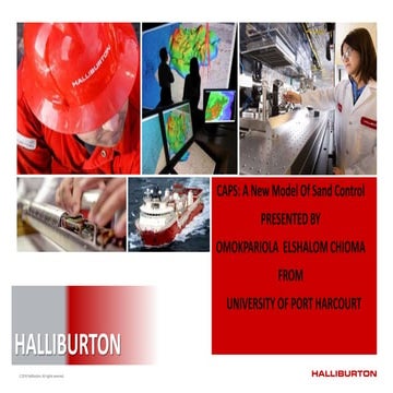 Internship project on Concentric Annular Pack Screen System (CAPS) at Halliburton Energy Service ...
